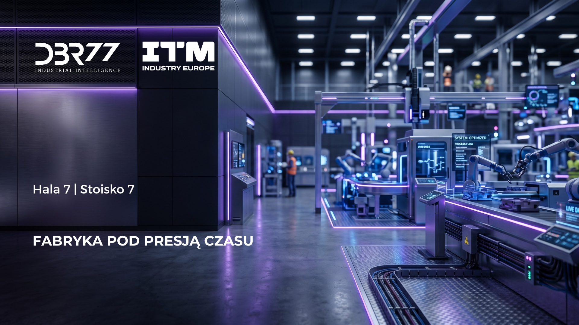 DBR77 na ITM INDUSTRY EUROPE 2026: Fabryka pod presją czasu i AI ...